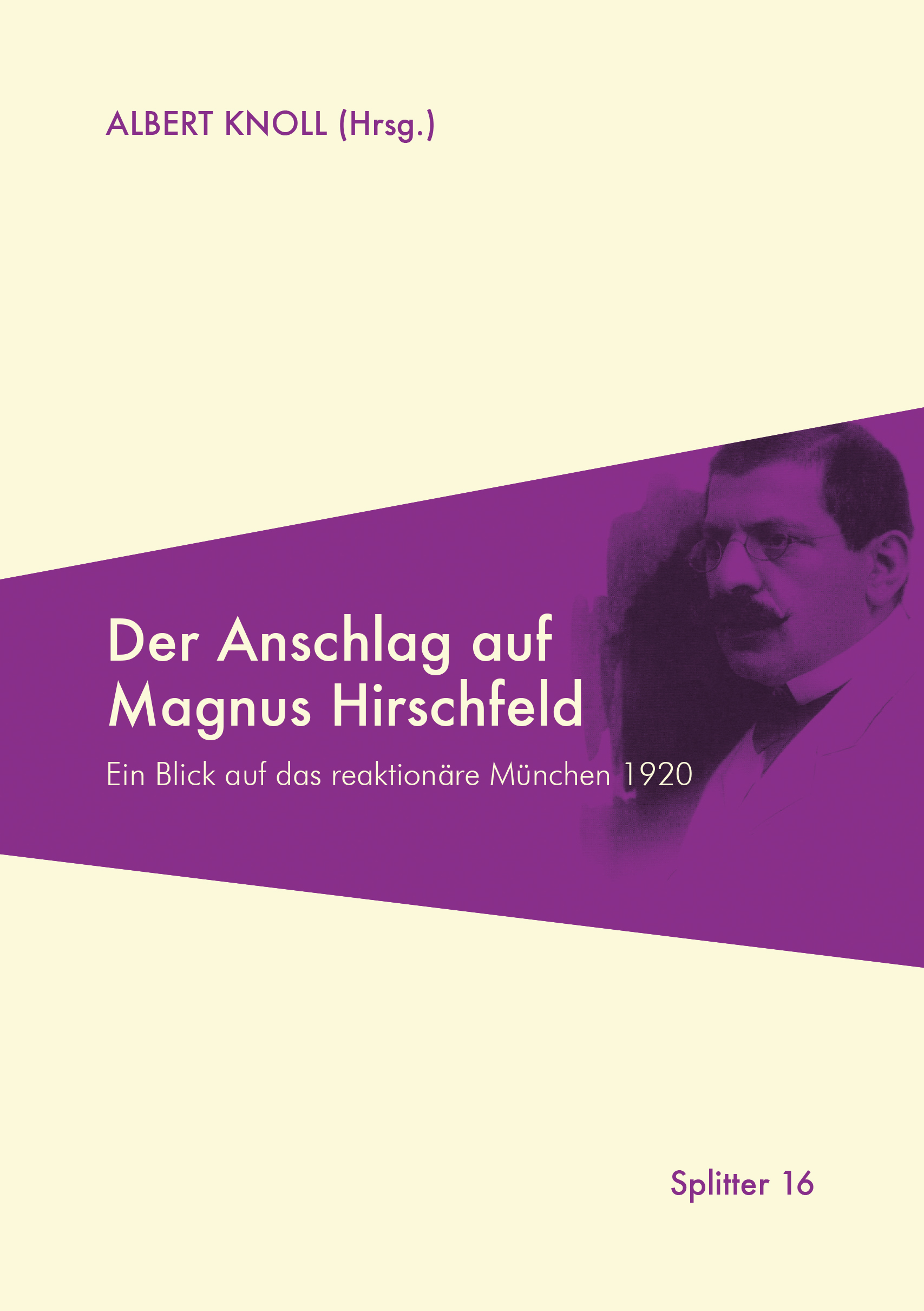 The Attack on Magnus Hirschfeld on October 4th, 1920